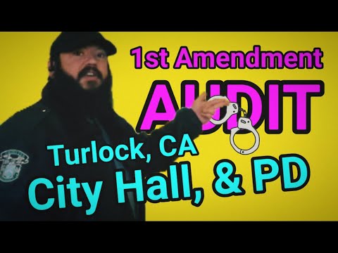 1st Amendment Audit Turlock, CA City Hall, & PD - YouTube