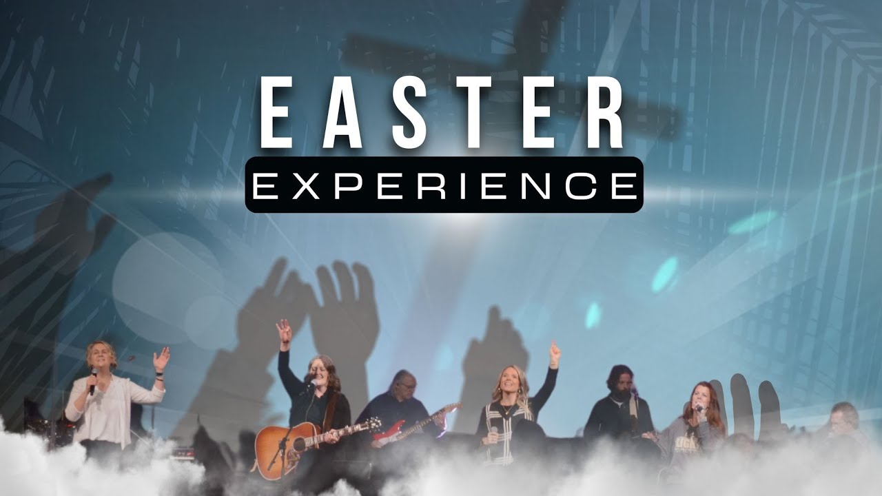 Easter Experience 2025 - YouTube