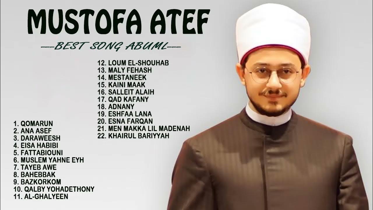 Kumpulan lagu Mustofa Atef terbaru 2021 - YouTube Music