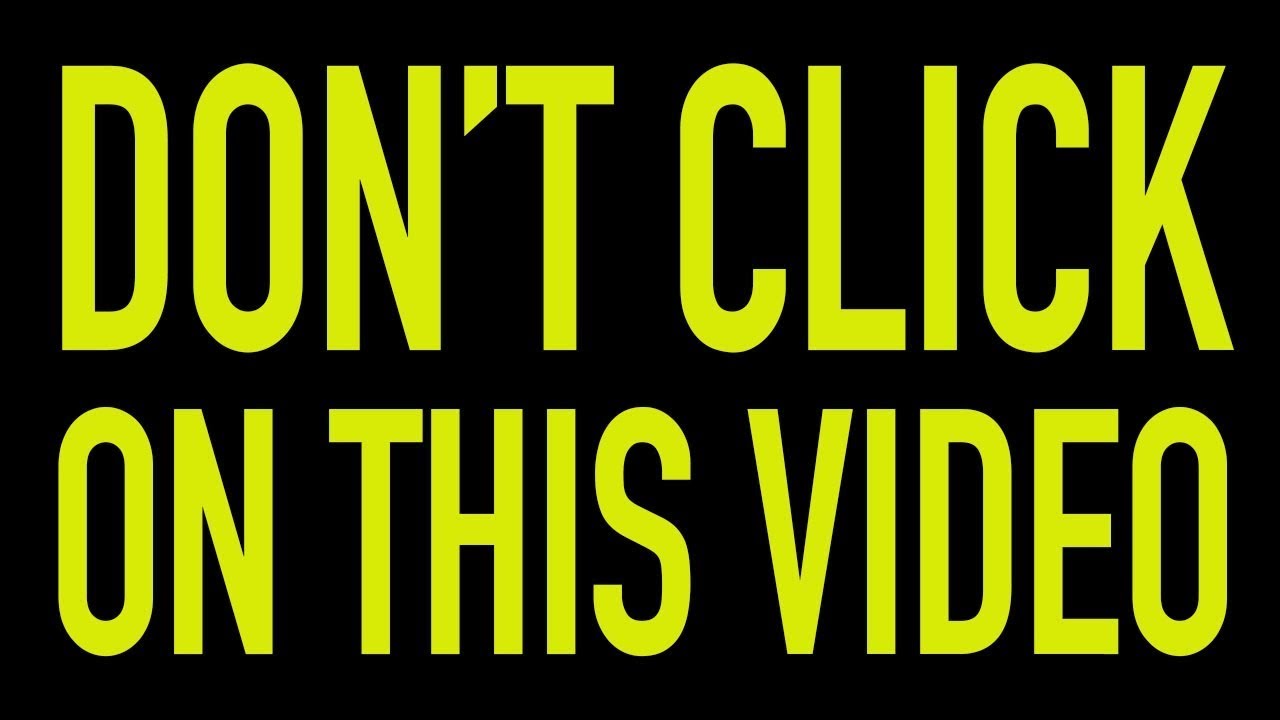 dont click on the video - YouTube