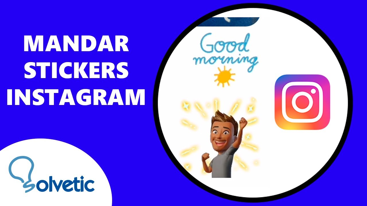 Cómo MANDAR STICKERS en INSTAGRAM - YouTube