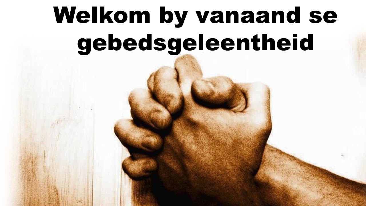 Week van gebed 4 Februarie 2025 - YouTube