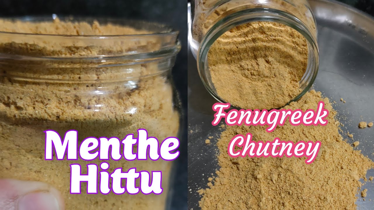 Menthe Hittu/Chutney Pudi | Fenugreek Chutney Powder - YouTube
