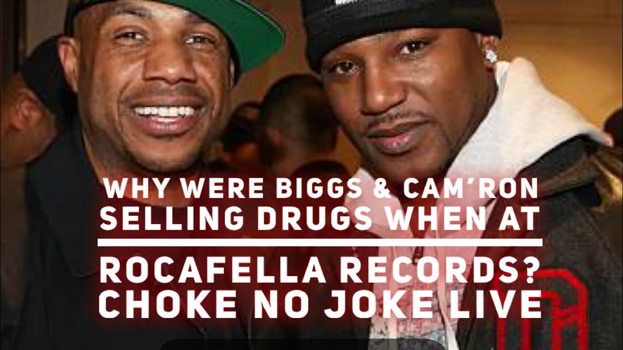 WHY WERE CAM'RON & KAREEM "BIGGS" STILL DEALING WITH DRUGS WHEN AT ROC ...