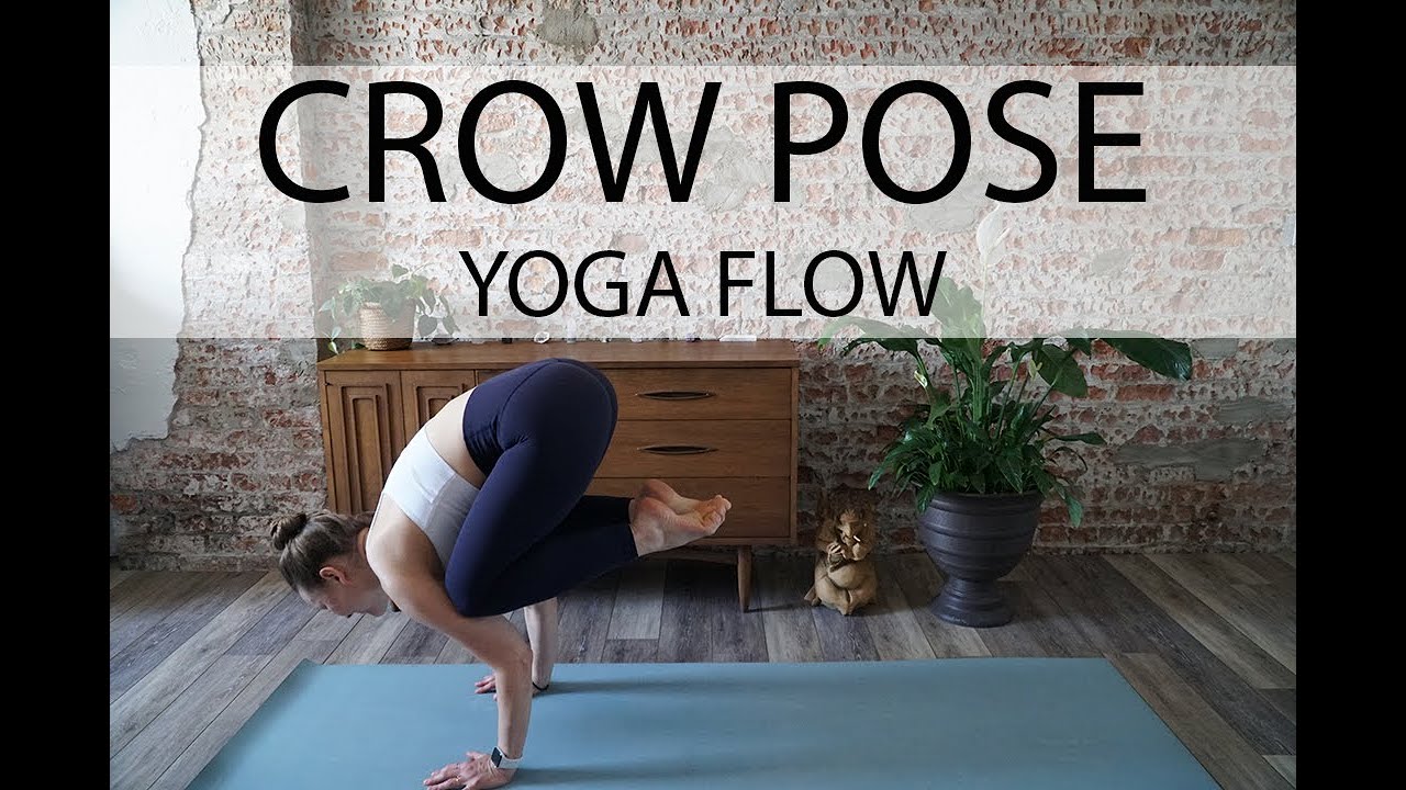 Yoga Flow with Crow Pose - YouTube