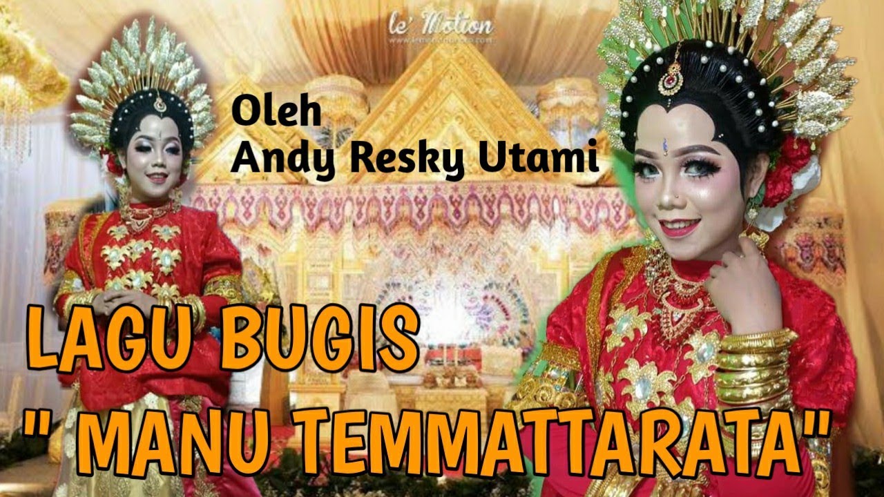 LAGU BUGIS "Manu Temmattarata" |Andy Resky Utami|T.A.M channel - YouTube
