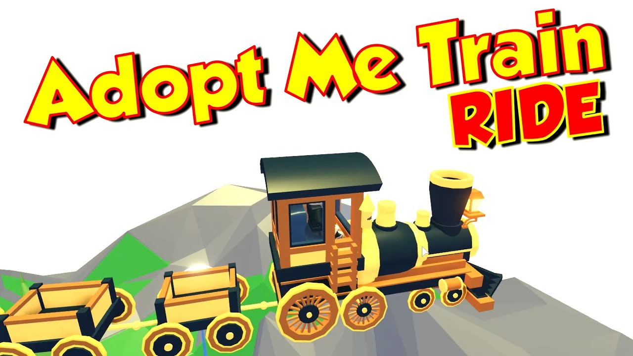 Adopt Me Train Ride - - - - (Adopt Me Train Update) - YouTube