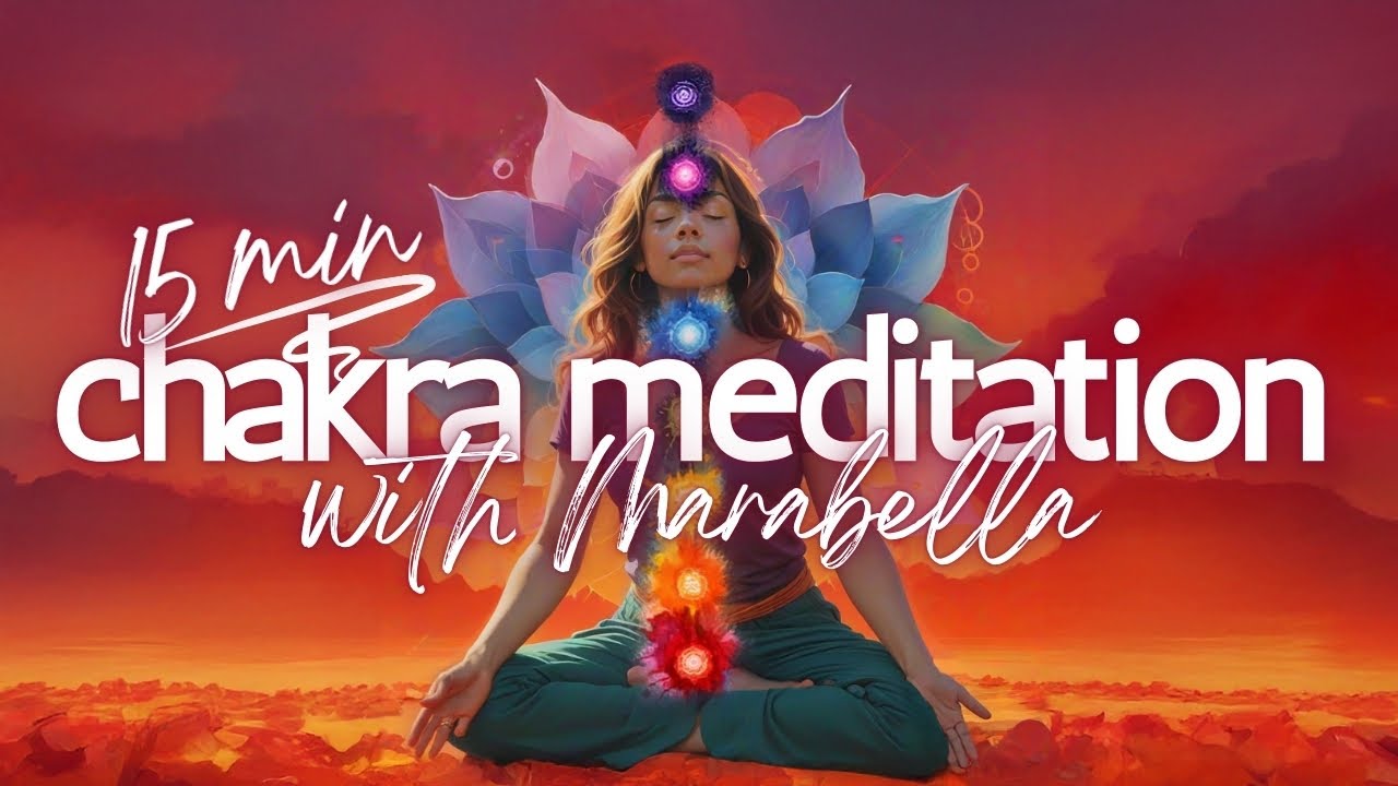 15 Minute Chakra Balance Guided Meditation with Hypnotherapist ...