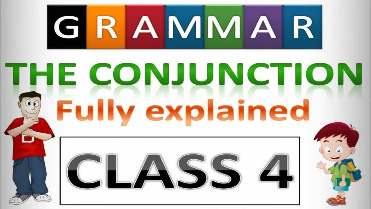 Conjunction class 4 | class 4 Conjunction | fully explained in hindi ...