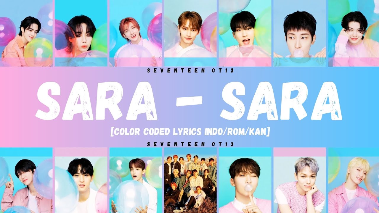 SARA - SARA - SEVENTEEN 세븐틴 [COVER BY SEVENTEEN OT13] [BEATRICE ...