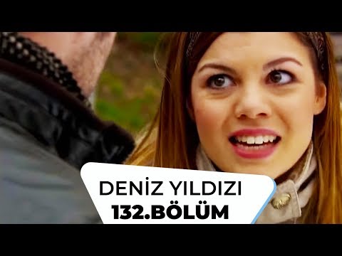 Deniz Yıldızı 132. Bölüm - 1. Sezon