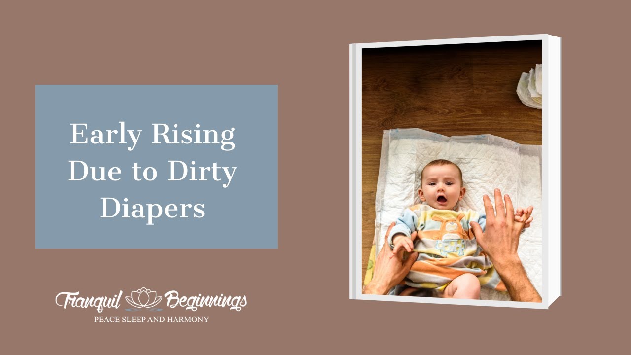 Early Morning Rising from Dirty Diapers - YouTube