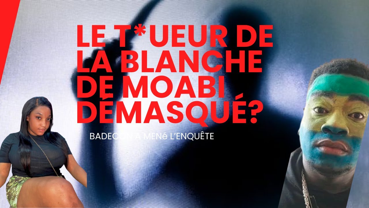 LE T*UEUR DE LA BLANCHE DE MOABI RETROUVE? - YouTube