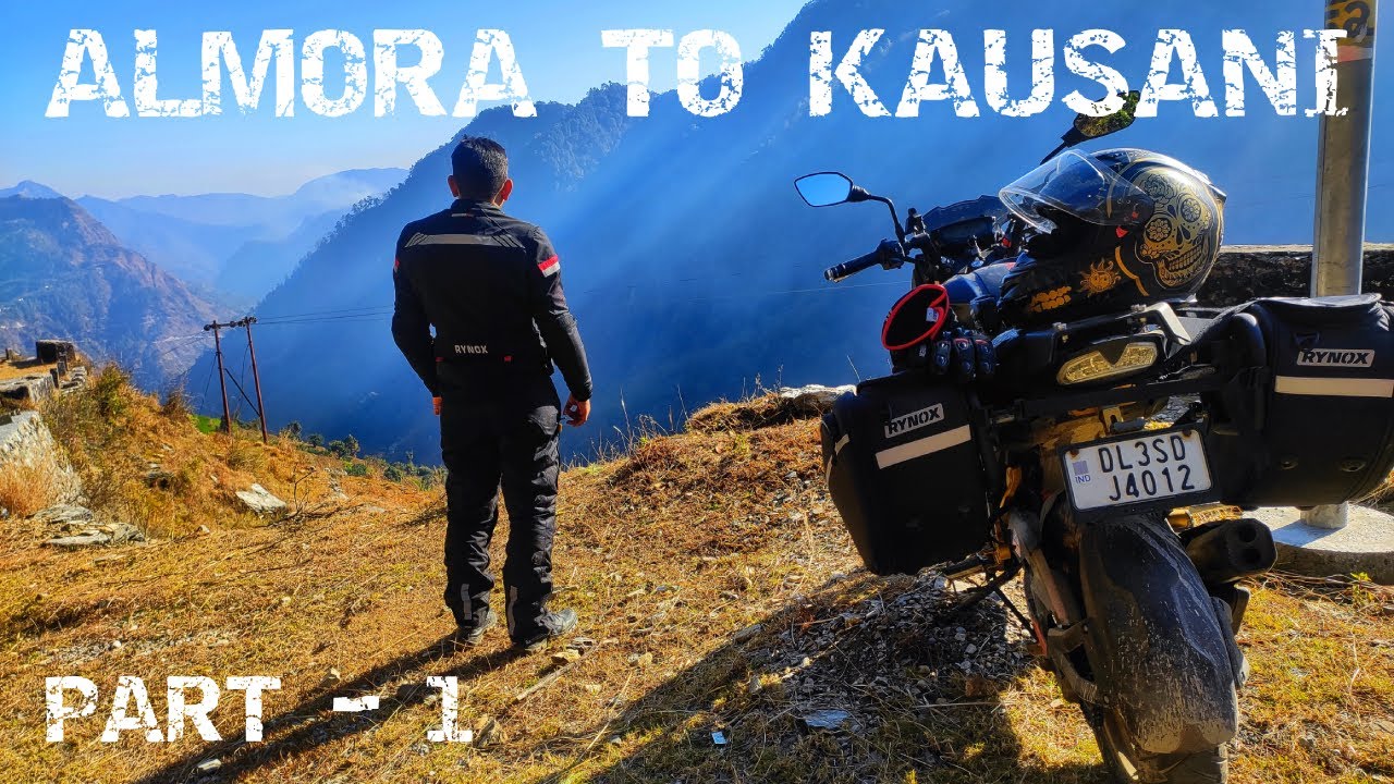 Almora to Kausani Uttarakhand Bike Trip - EP 1 | Naveen The Rider # ...