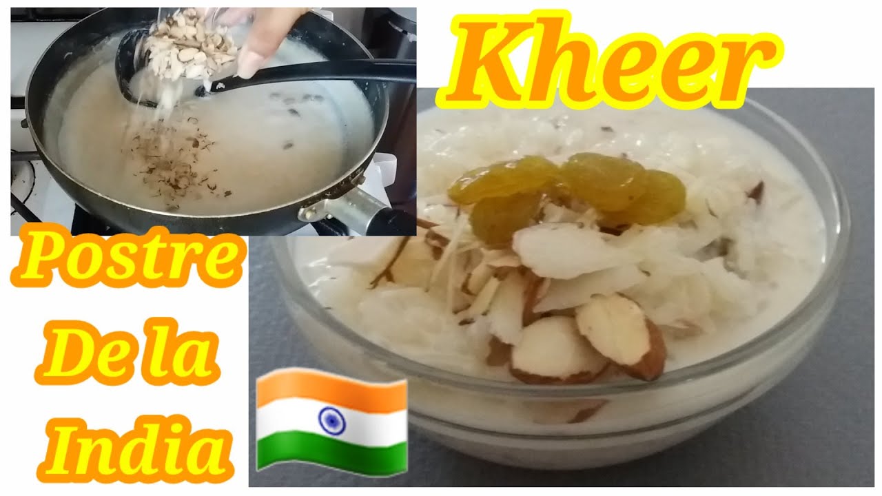 🕌 KHEER Postre Hindu /Arroz con Leche de la India /Una Mexicana India ...