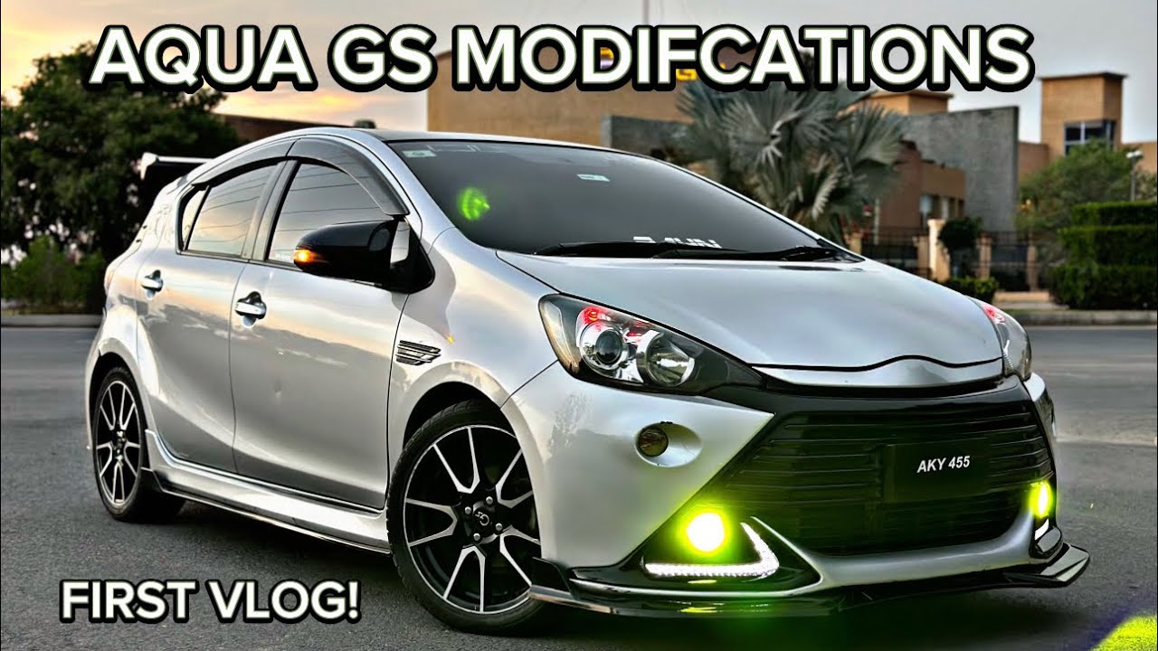 AQUA GS MODIFICATIONS | FIRST VLOG | ZAYN RAJPOOT | - YouTube