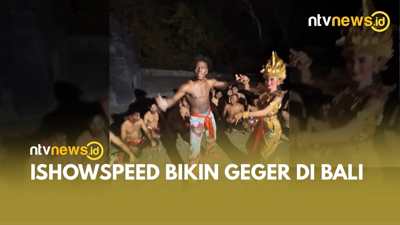 Momen IShowSpeed Ikut Tari Kecak di Bali | NTVNEWSID - YouTube