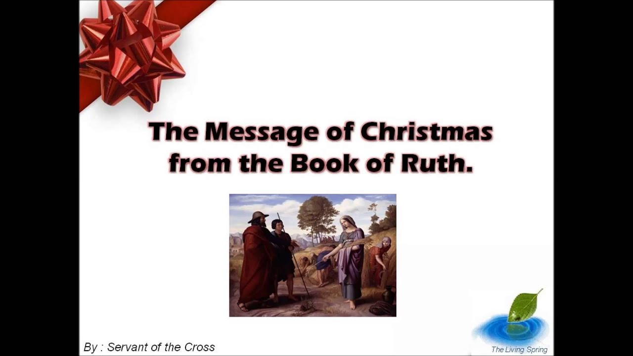 A Christmas Message from the story of Ruth. - YouTube