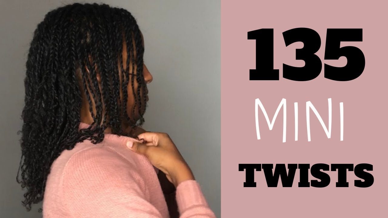 135 Stretched Mini Twists | Natural Hair Protective Style - YouTube