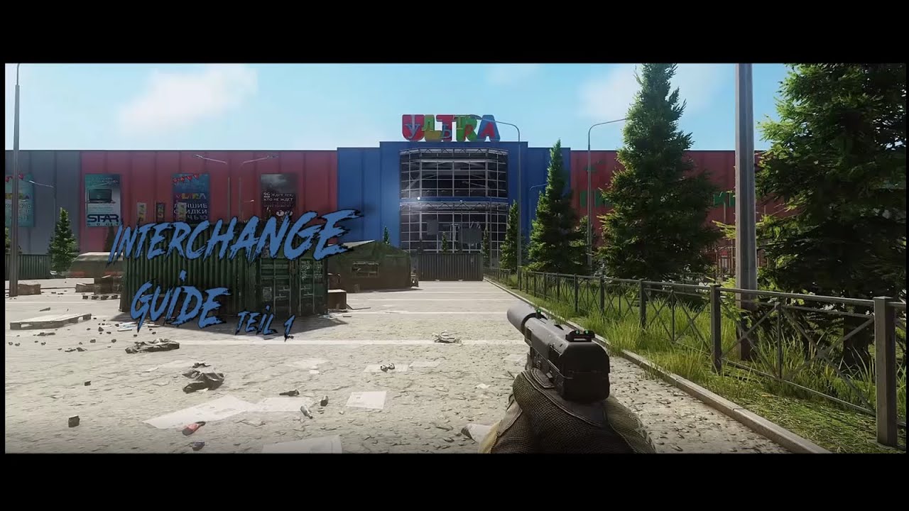 Interchange Map Guide Teil 1 (Loot Guide) - YouTube
