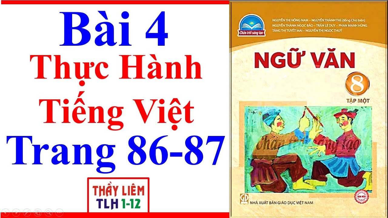 Ngữ Văn 8 Bài 4 | Thực Hành Tiếng Việt | Trang 86 – 87 | Chân Trời Sáng ...
