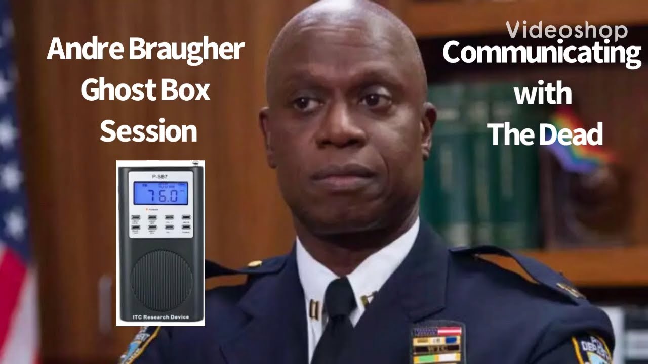 Andre Braugher (Brooklyn Nine-Nine) Celebrity Ghost Box Session ...