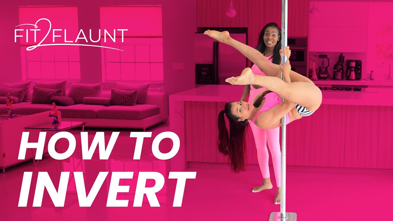 How To Invert | Pole Dancing Tutorial - YouTube