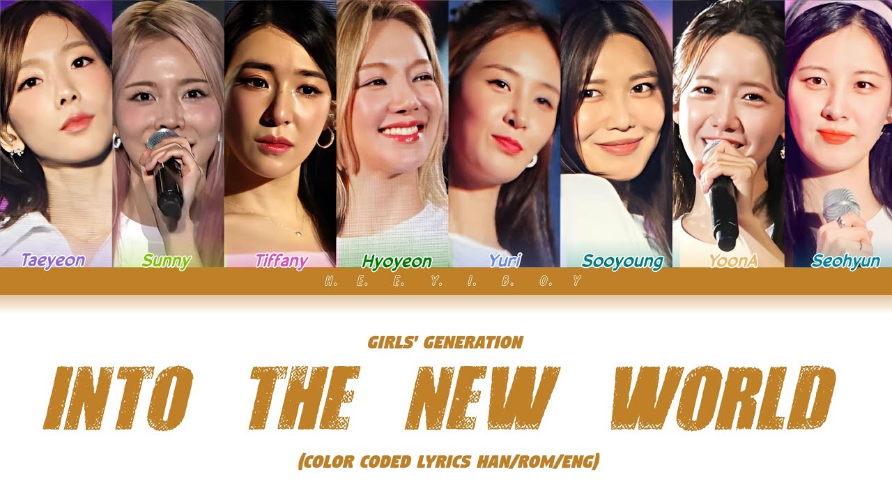 Girls’ Generation (소녀시대) – Into The New World (2022 Ver) (Color Coded ...