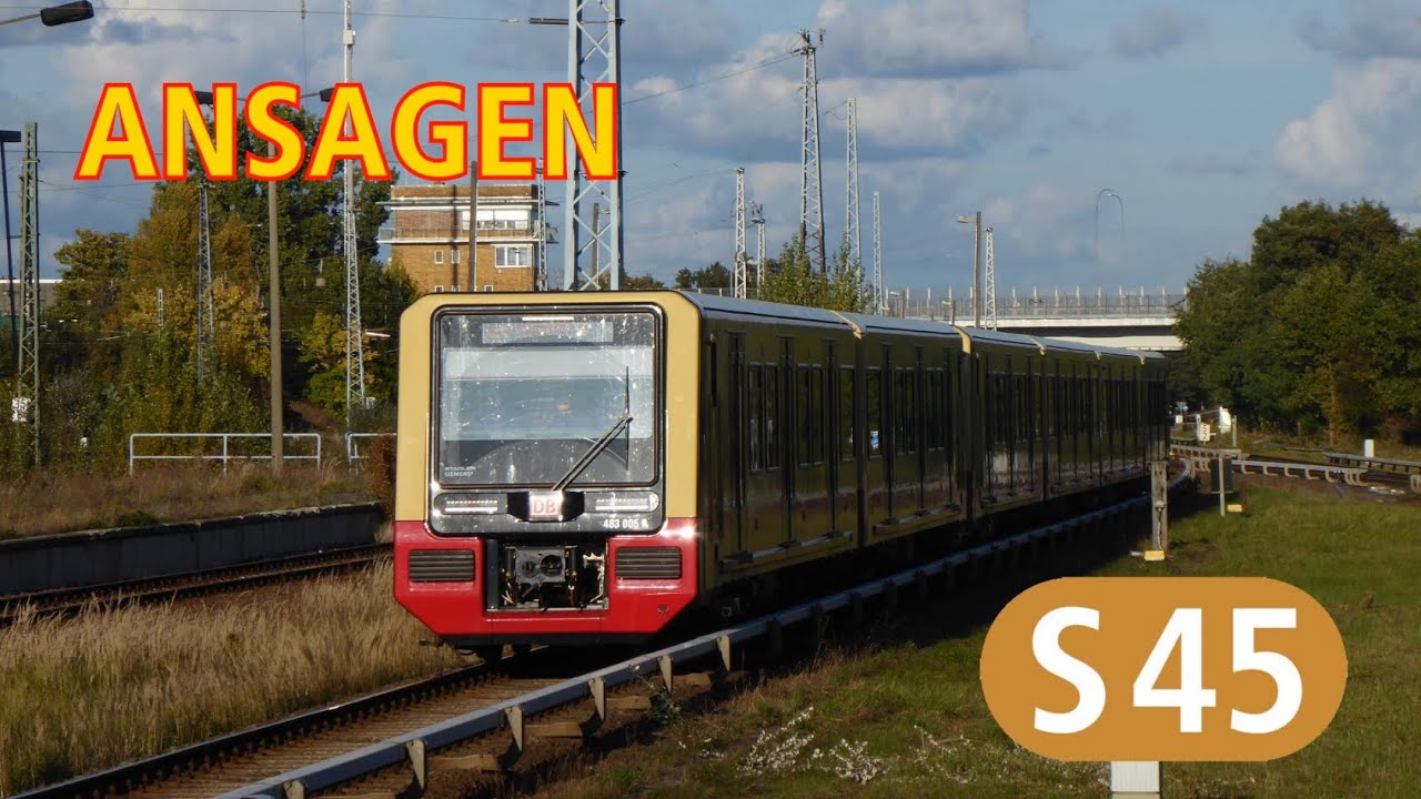 [S-Bahn Berlin] Ansagen der S45 Südkreuz - BER T1-2 (neu) - YouTube