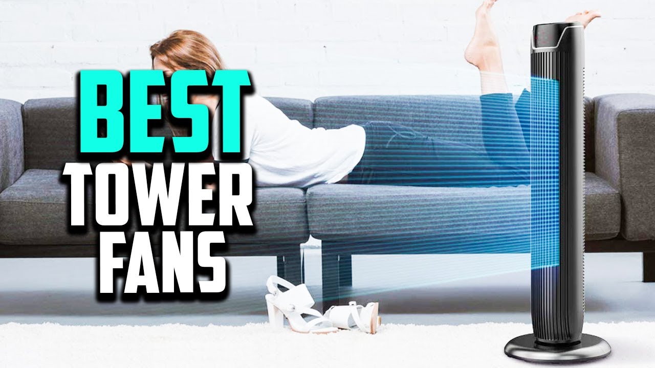 Top 10 Best Oscillating Tower Fans in 2023 Review - YouTube
