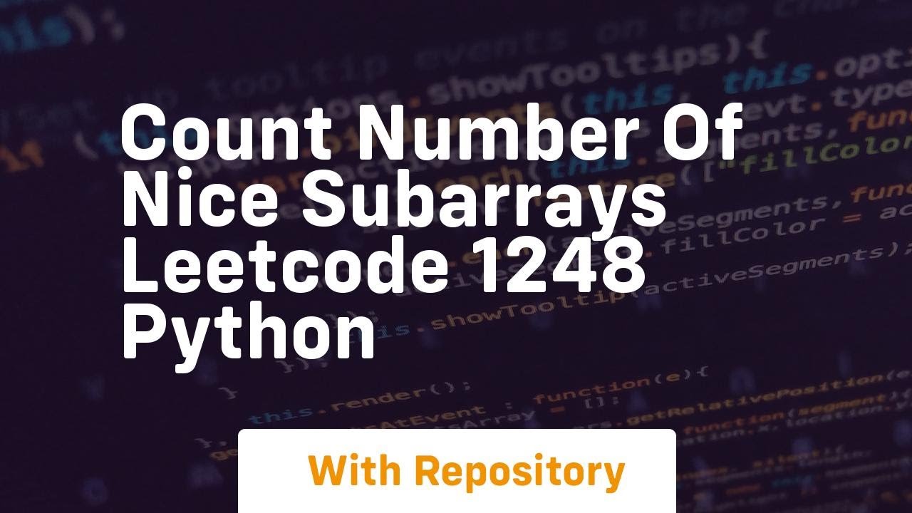 count number of nice subarrays leetcode 1248 python - YouTube