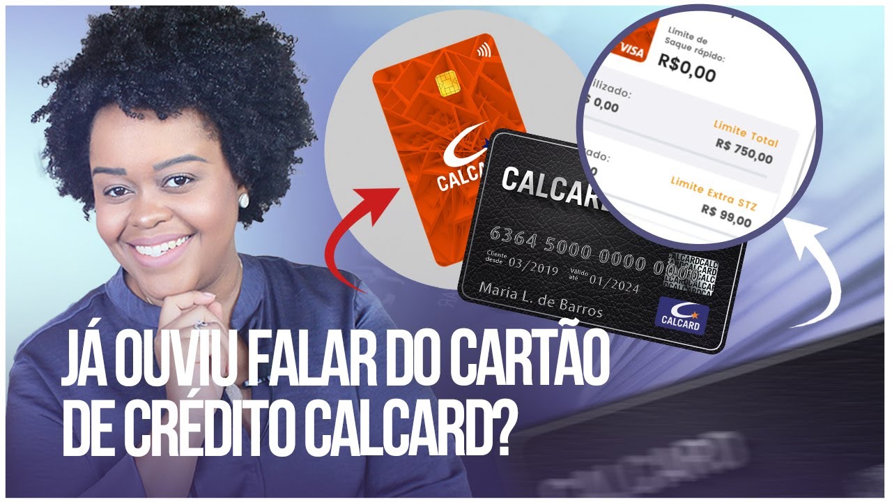 Cartão de Crédito Calcard: O cartão que te dá vantagens - YouTube