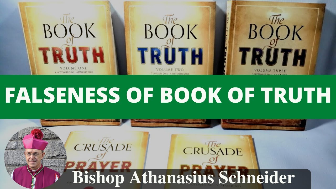 FALSENESS OF BOOK OF TRUTH || Bishop Athanasius Schneider - YouTube