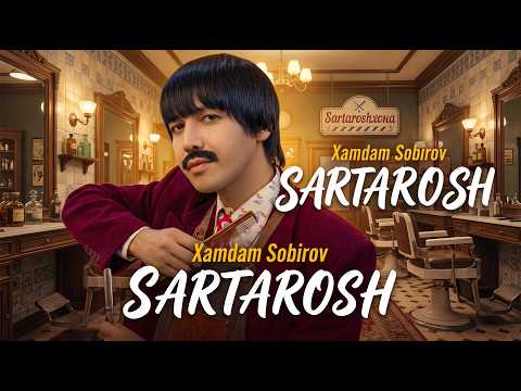 Xamdam Sobirov - Sartarosh | Хамдам Собиров - Сартарош (Official Video 2026)