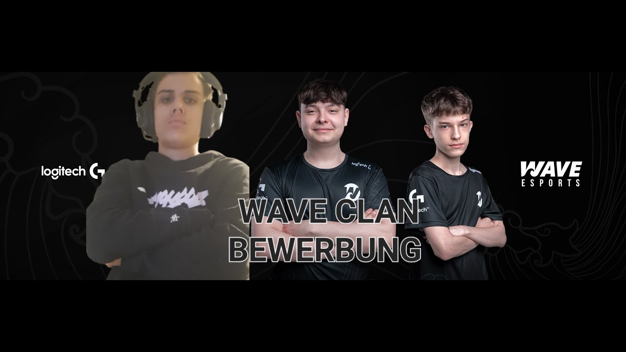 WAVE CLAN BEWERBUNG - YouTube