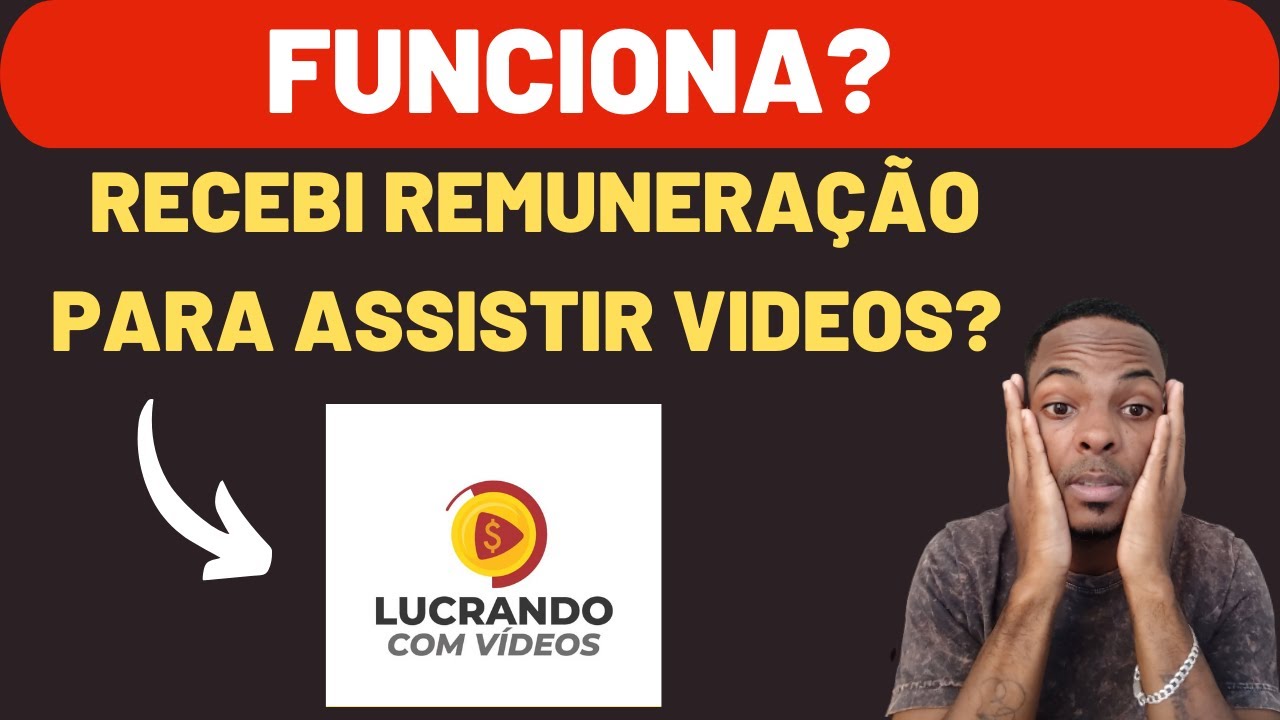 🔴LUCRANDO COM VÍDEOS FUNCIONA? LUCRANDO COM VÍDEOS PAGA MESMO? LUCRANDO COM VÍDEOS É VERDADE? É ...