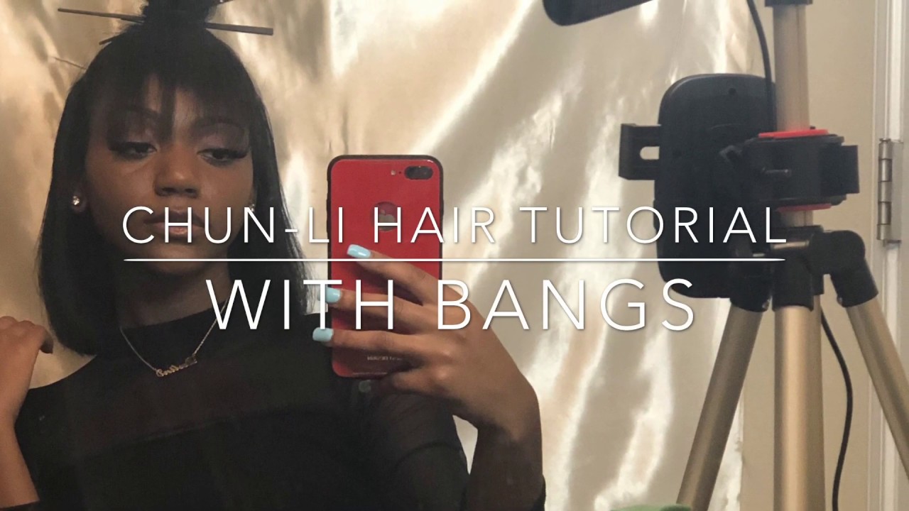 CHUN-LI HAIR TUTORIAL WITH BANGS!!! - YouTube