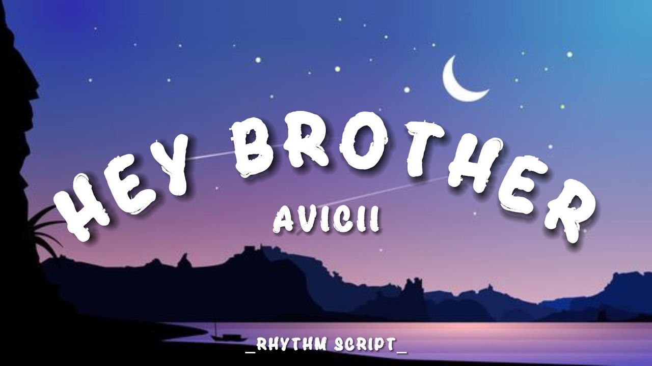 Avicii - Hey Brother (Lyrics - Rhythm Script) - YouTube