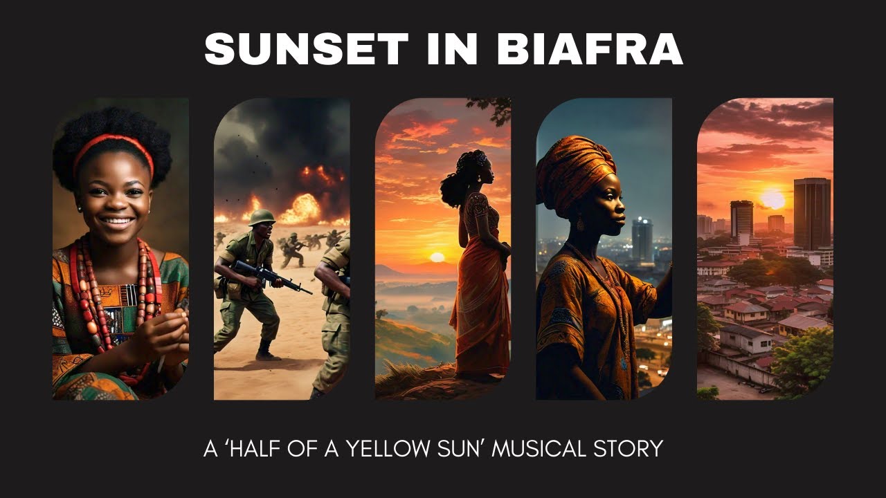 Sunset in Biafra: The Half of A Yellow Sun Unofficial Original Motion ...