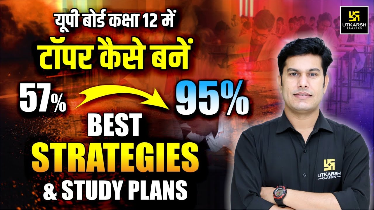 How to Become Topper in Up Board Class 12 Best Strategies and Study ...