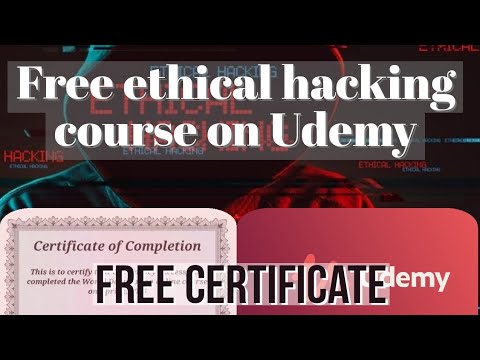Free ethical hacking course on Udemy | certificate after completion ...