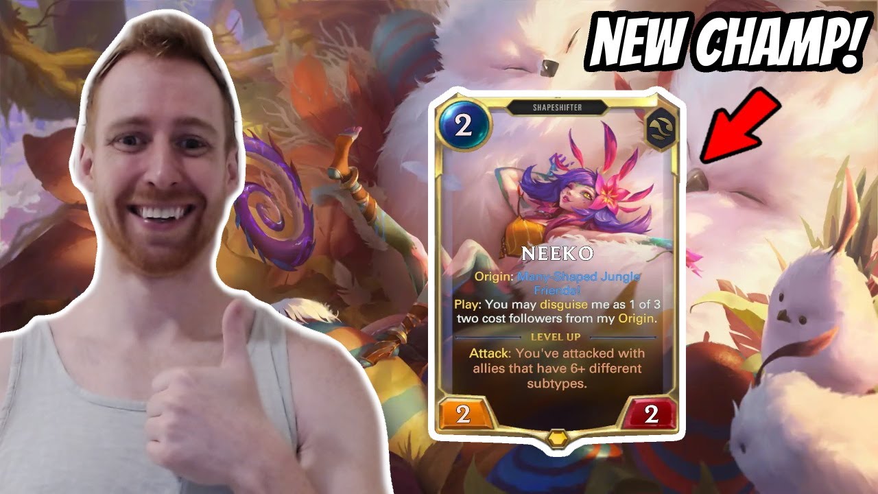 Neeko is HERE | Best Neeko Deck | New LoR Standard Meta Deck | Legends ...