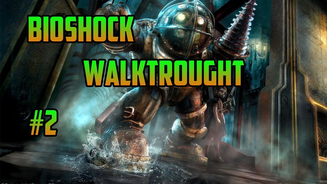 Bioshock Walkthrough parte 2 - YouTube