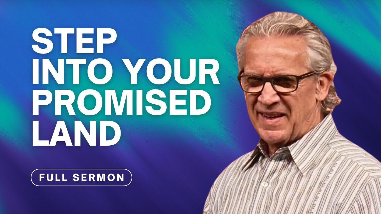 How to Enter Your Promised Land and Leave Behind the Wilderness - Bill ...