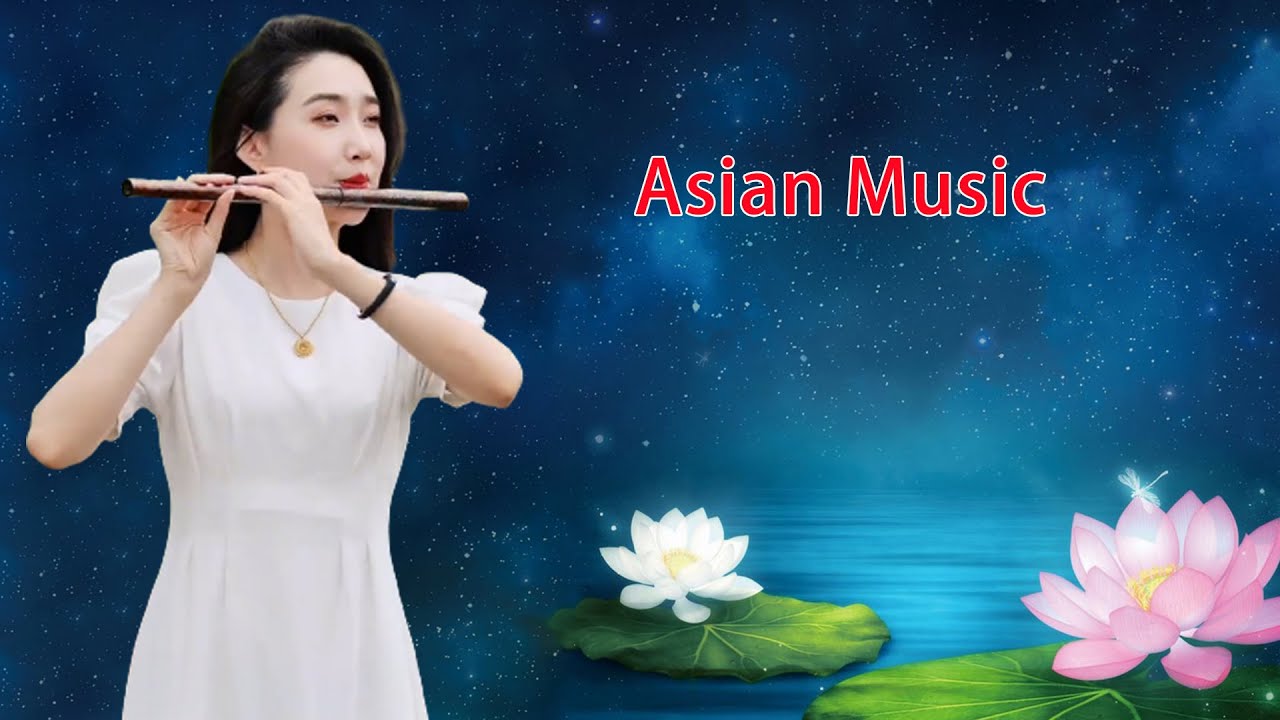 中国音乐-一首优美的旋律，舒缓的声音。 美丽的经典，听起来如此流畅 Music Is The Best and Beautiful ...