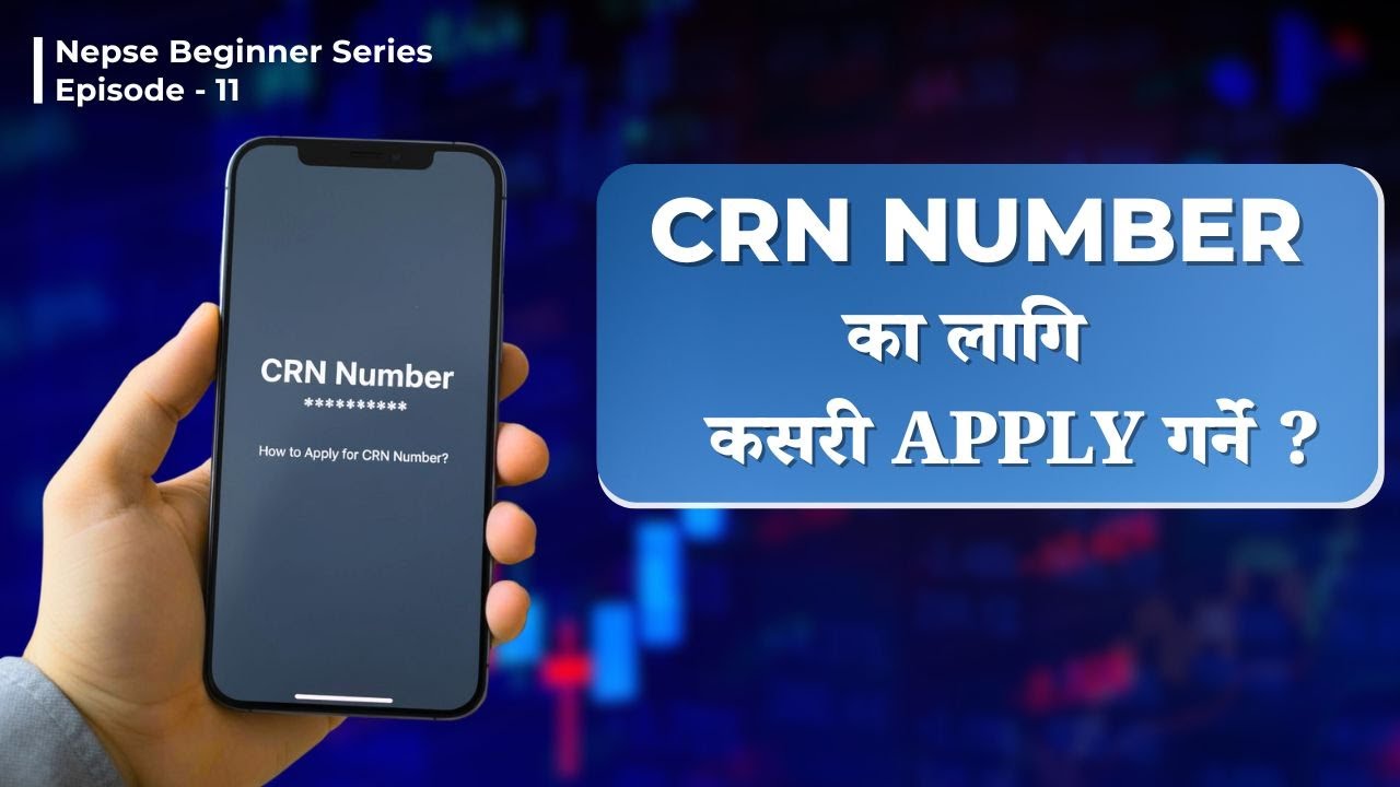 What is CRN Number in Nepal? | How to Get Your CRN for IPO Application ...