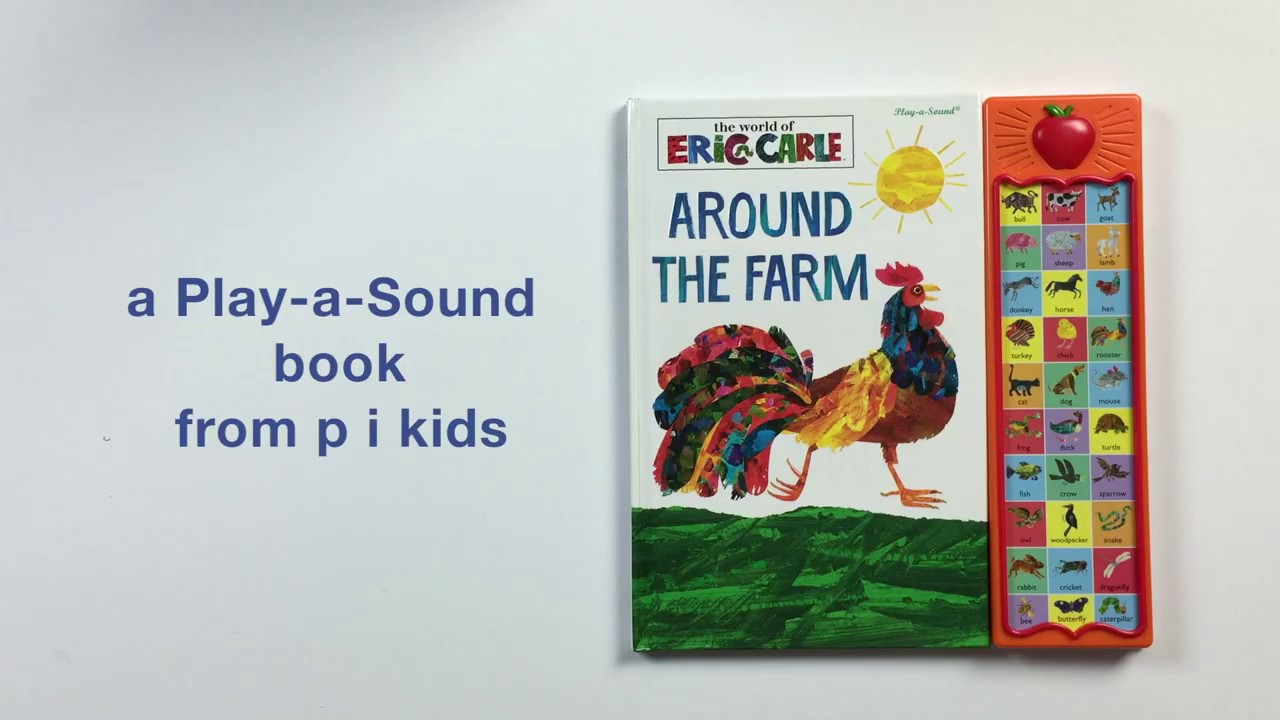 The World of Eric Carle: Around the Farm | 30-Button Play-a-Sound Book ...