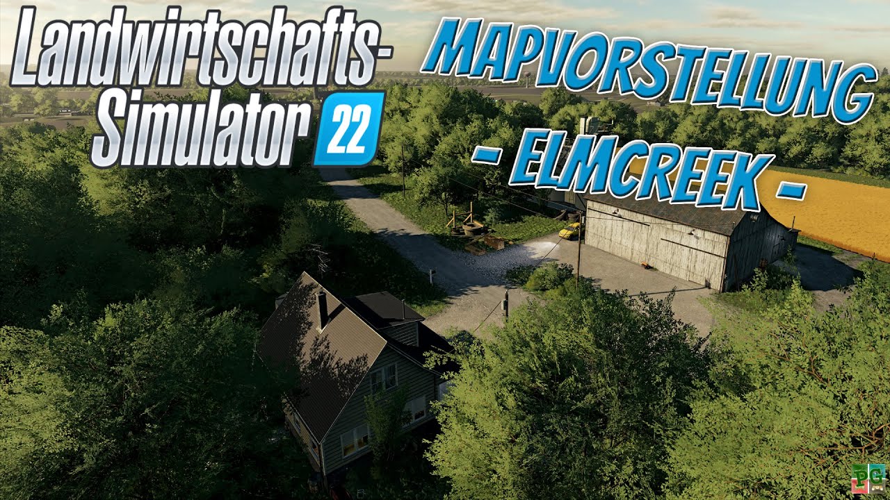 LANDWIRTSCHAFTS SIMULATOR 22: NEUE MAP - "Elmcreek" Präsentation 🚜 ...