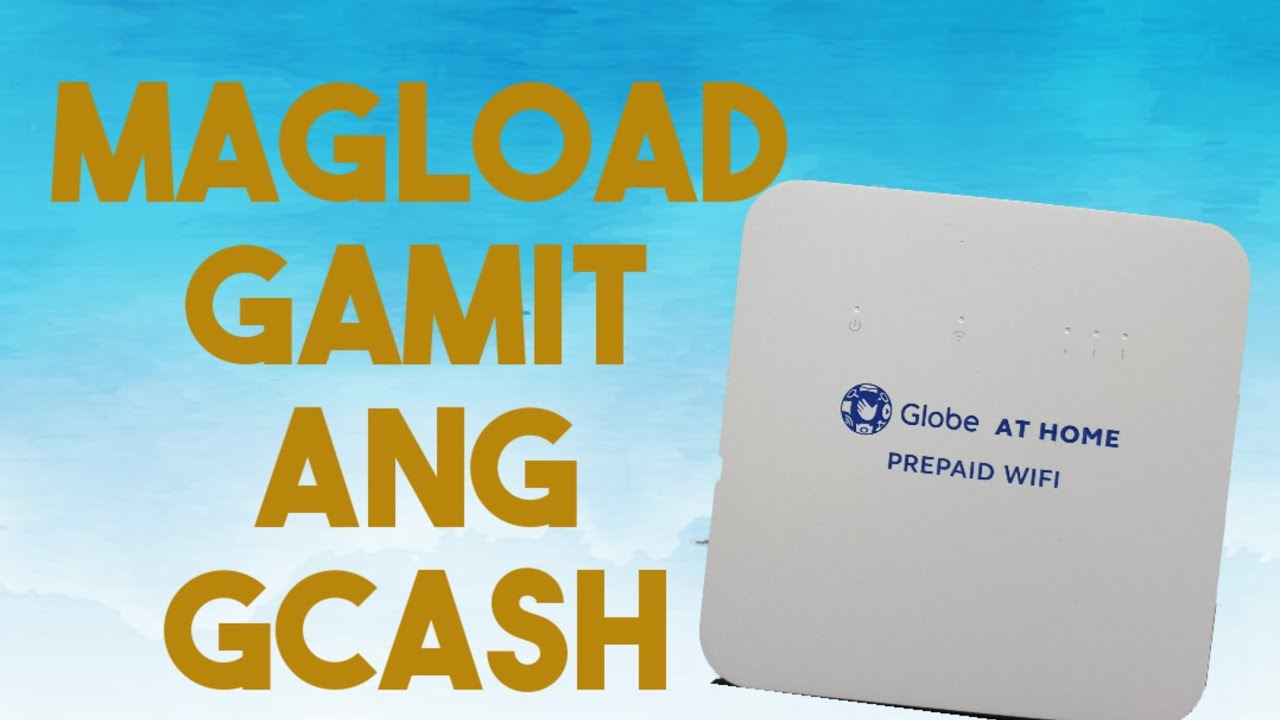 Paano mag load ng Globe at Home Prepaid Wifi using GCASH - YouTube