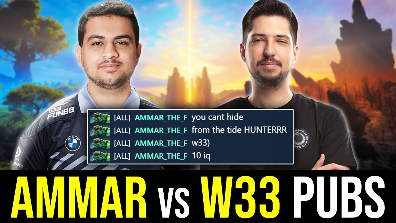AMMAR vs W33HA - OPEN ALL CHATS - "You can't hide from TIDEHUNTER" DOTA ...